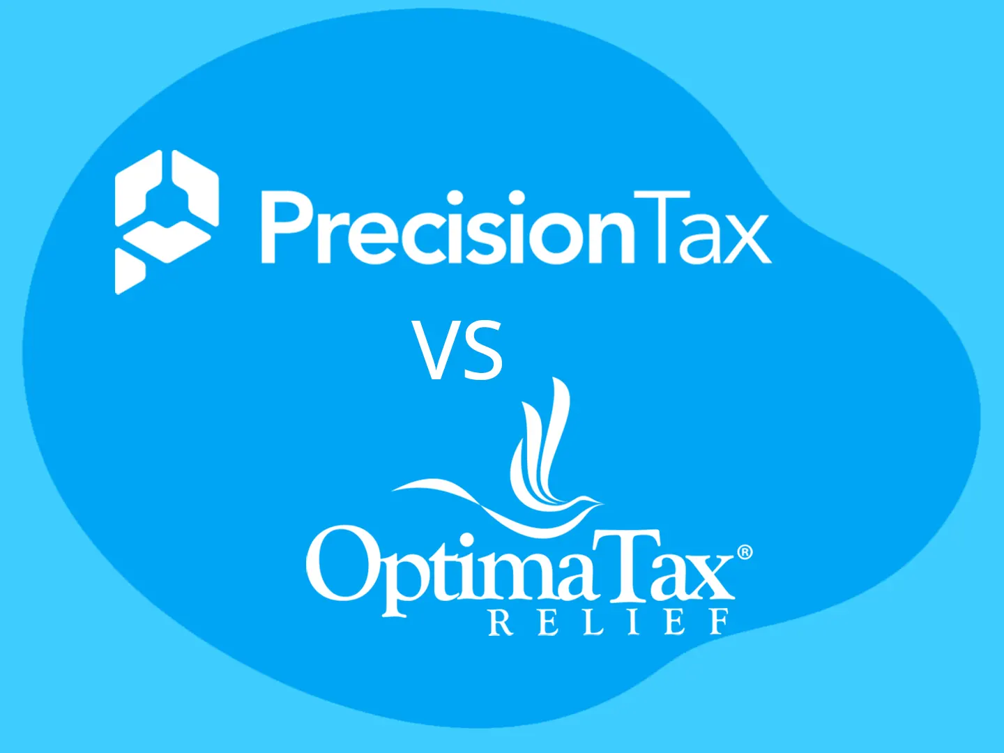 Optima Tax Relief vs. Precision Tax Relief: Which One Is Right for You?